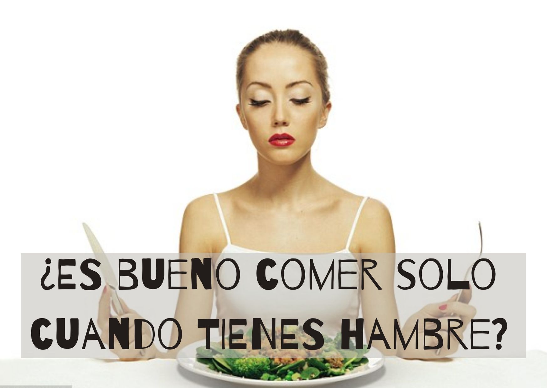 Comer solo cuando tienes hambre, ¿es bueno?【Explicado】